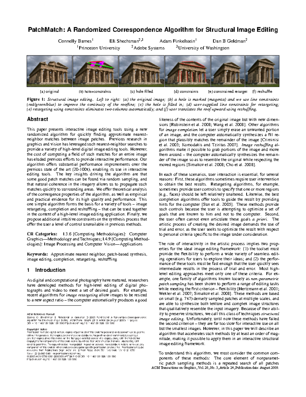 2009 patchmatch a randomized correspondence algorithm for structural image editing - ACM ...