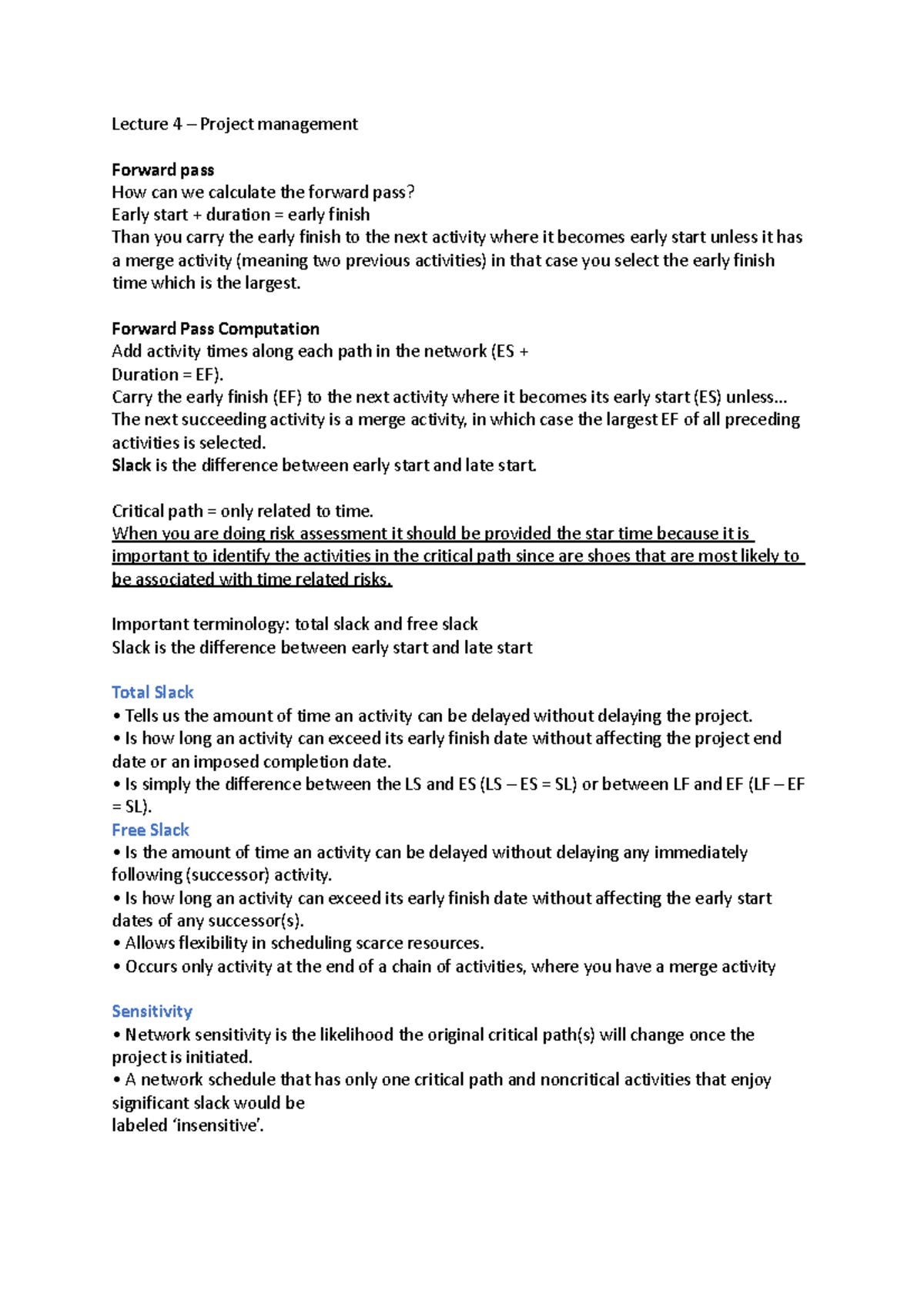 Project manaement - bella storia - Lecture 4 – Project management Forward pass How can we ...