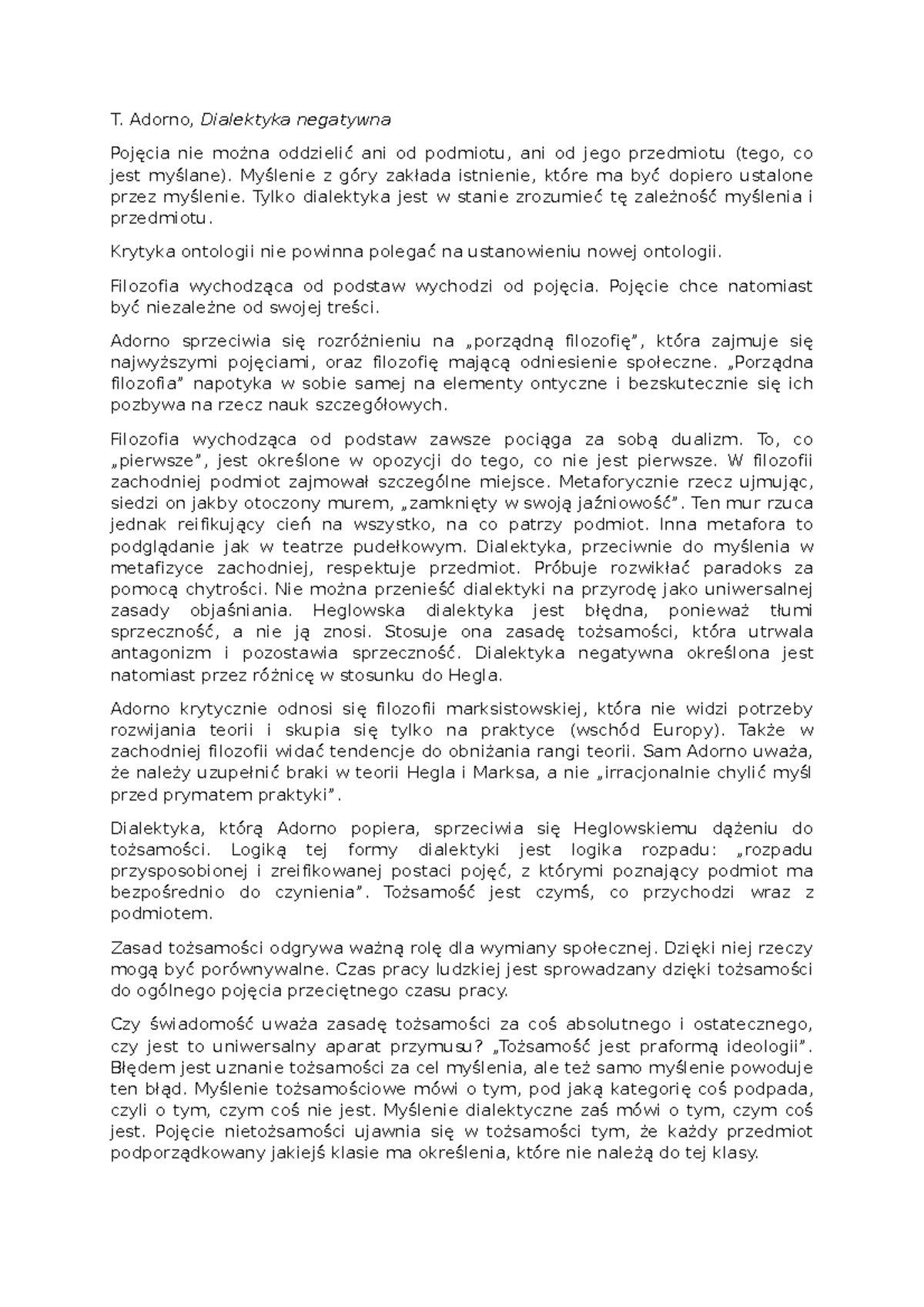 Adorno - Notes - T. Adorno, Dialektyka negatywna Pojęcia nie można ...