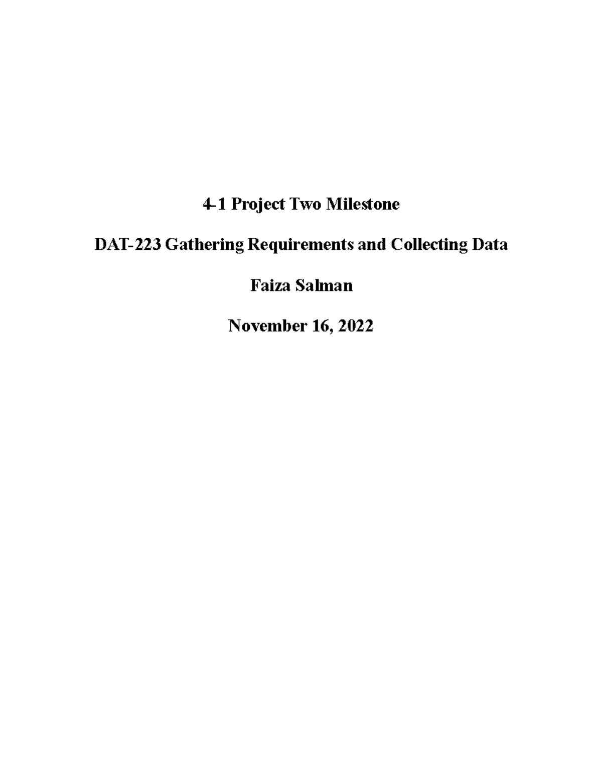 DAT-223 4-1 Project Two Milestone - 4-1 Project Two Milestone DAT-223 ...