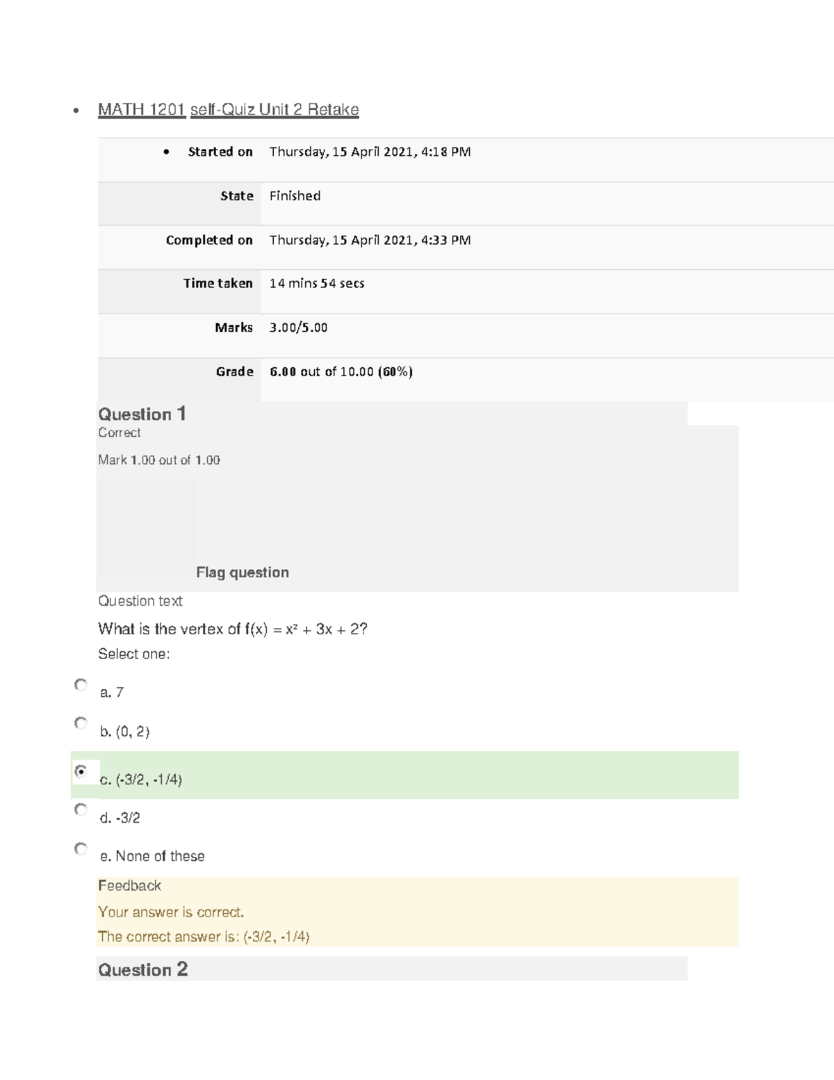 MATH 1201 self-Quiz Unit 2 Retake - MATH 1201 self-Quiz Unit 2 Retake Started on Thursday, 15 ...