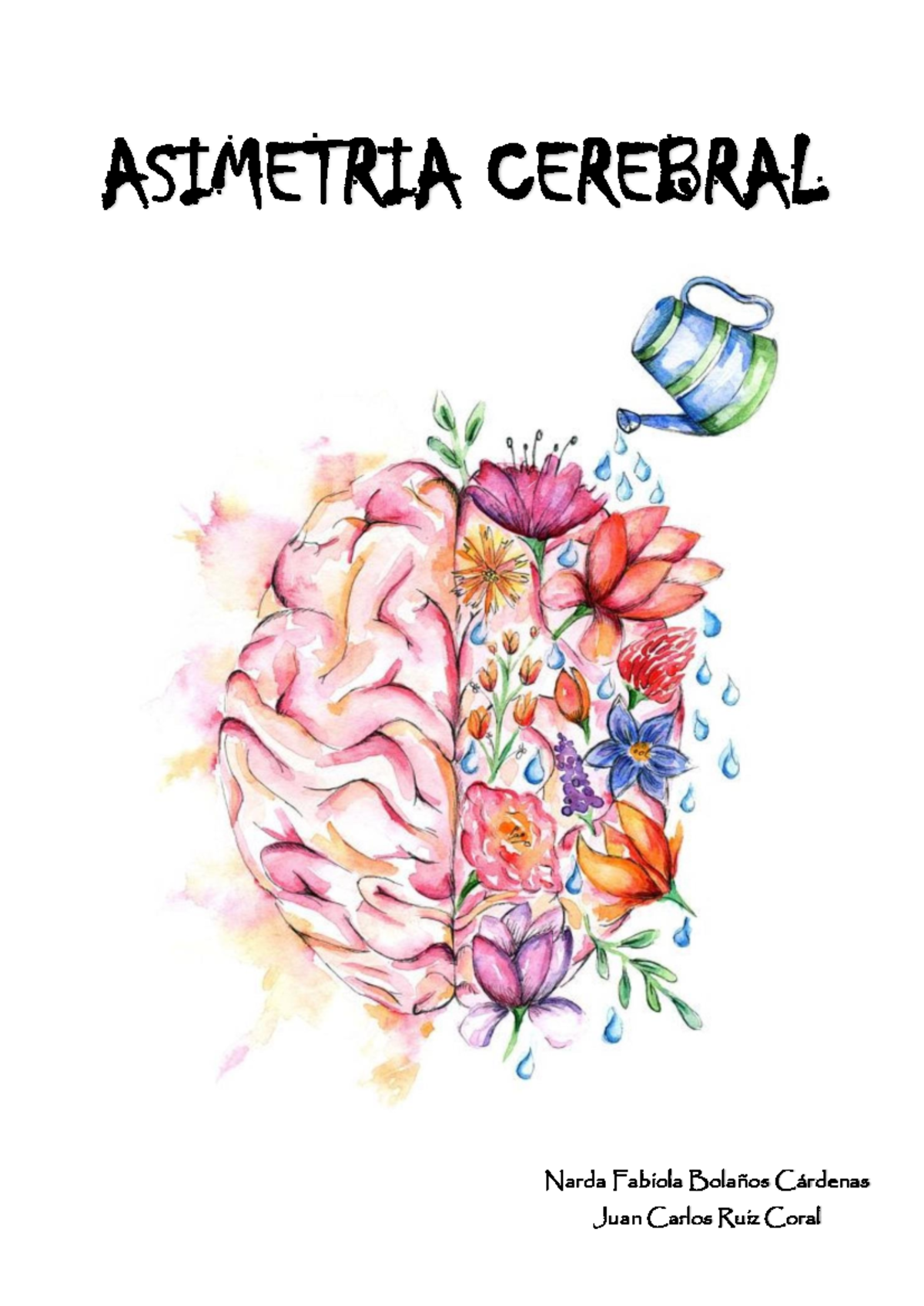 2 Tarea Academica Asimetrias Cerebrales - ASIMETRIA CEREBRAL Narda ...