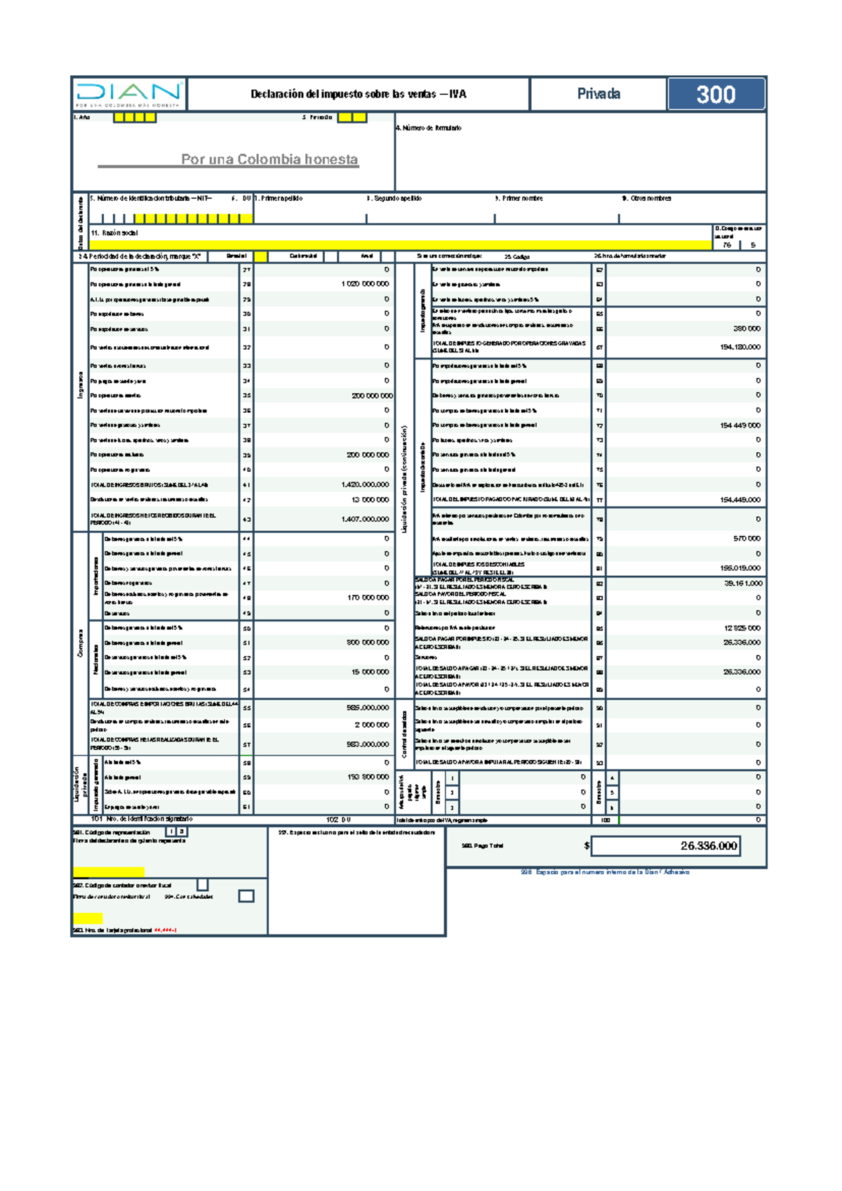 Formulario 300 - 1. Año 3. Período 4. Número de formulario 6. DV 9 ...