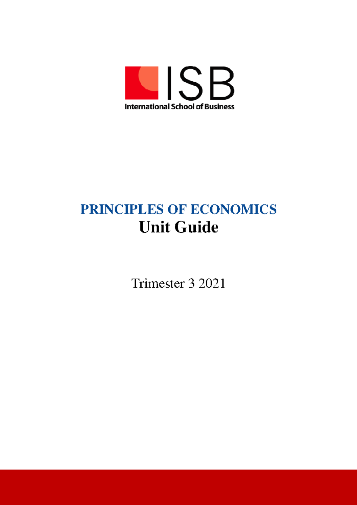 ECO101 PE Trimester 3 2021 - Unit Guide - PRINCIPLES OF ECONOMICS Unit ...