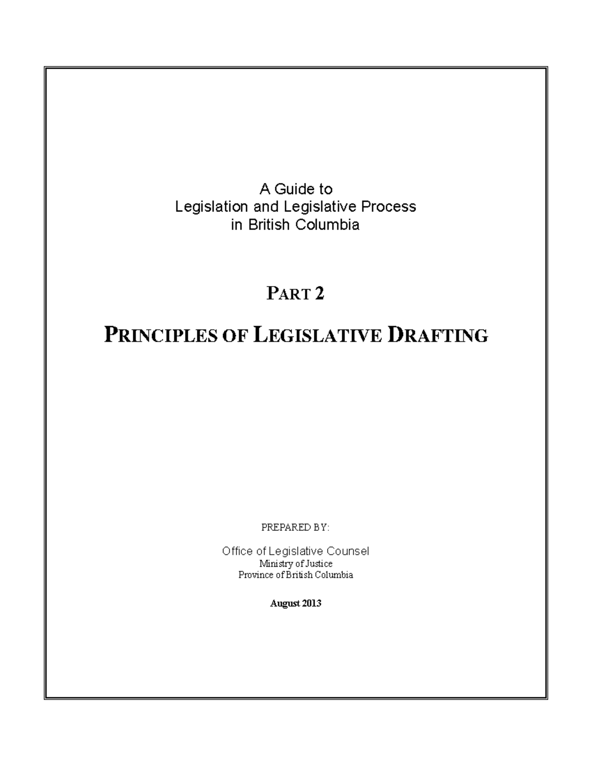2-Drafting Principles August 2013 - A Guide to Legislation and ...