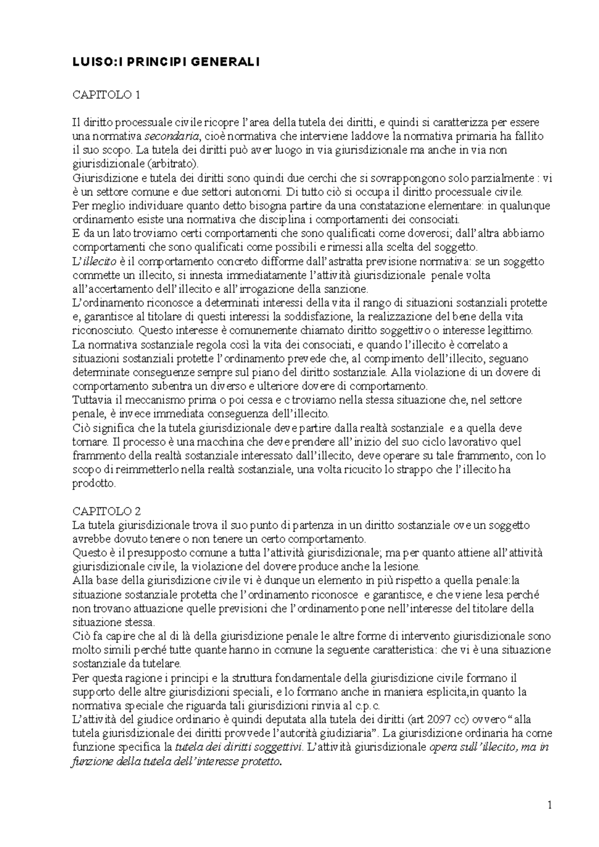 Diritto Processuale Civile Luiso parte 1 2 - LUISO:I PRINCIPI GENERALI CAPITOLO 1 Il diritto ...