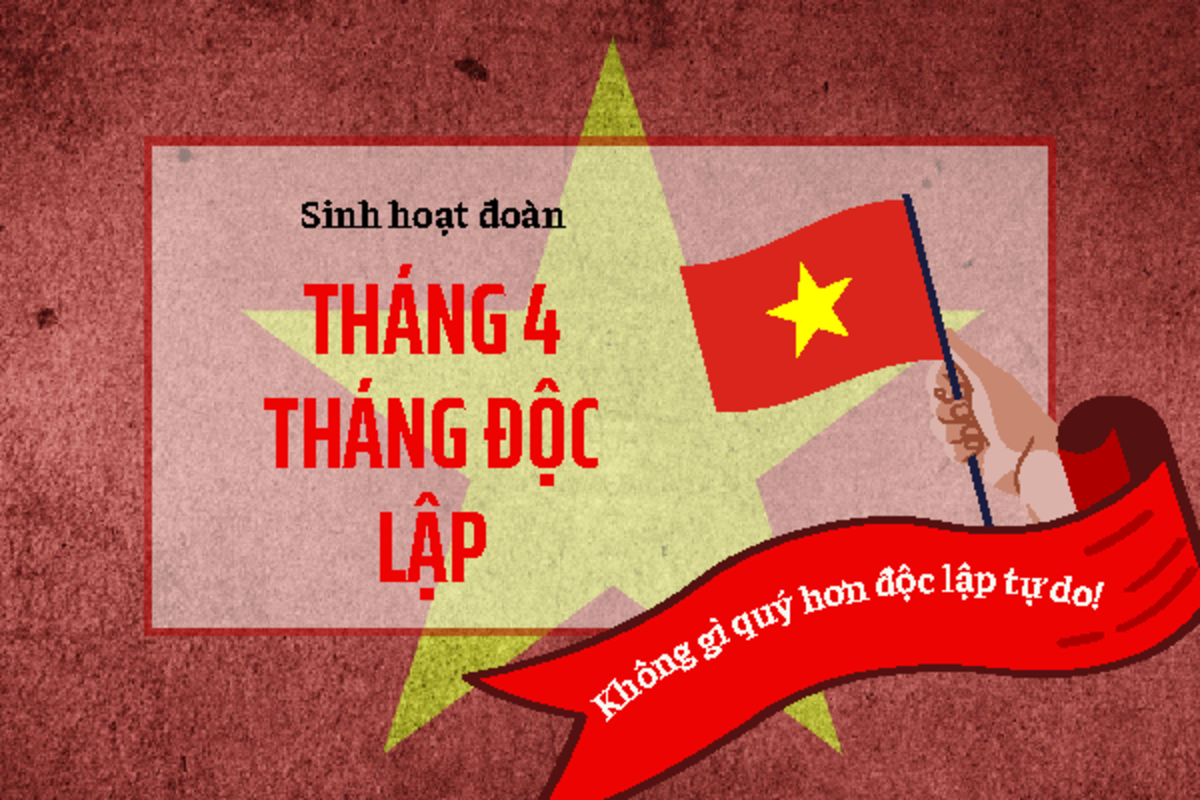 Sinh hoat doan thang 4 - No name - THÁNG 4 THÁNG ĐỘC LẬP Sinh hoạt đoàn ...