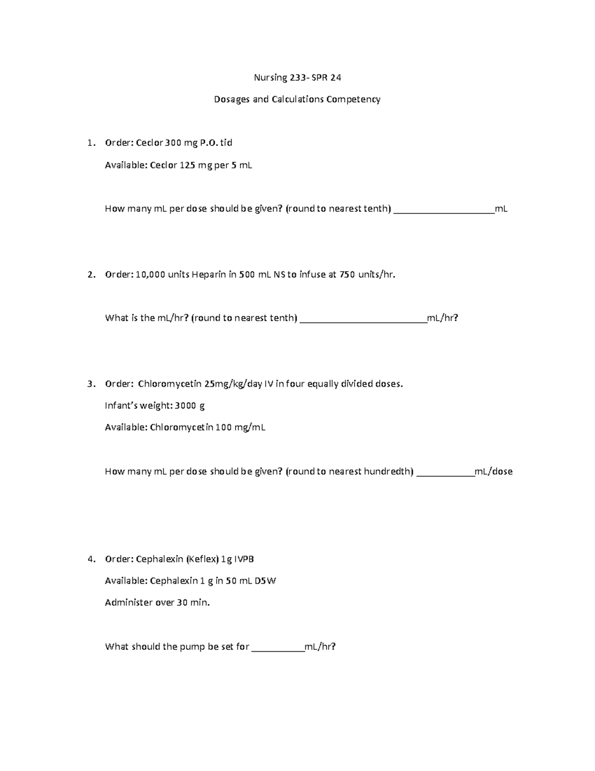 Nursing 233 Competency Practice - Nursing 233- SPR 2 4 Dosages and ...