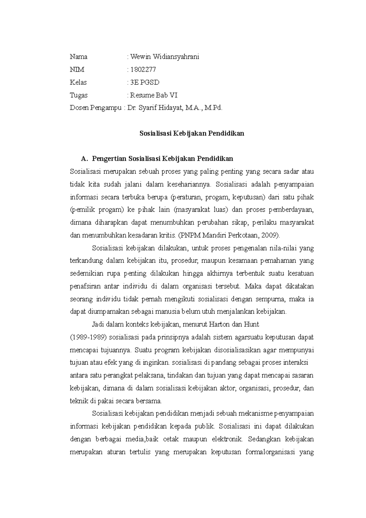 RESUME KEBIJAKAN BAB 6 - Nama : Wewin Widiansyahrani NIM : 1802277 ...