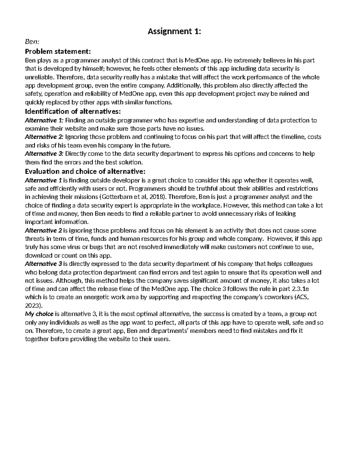 Assignment 1 ICT100 - grade 84;) - Assignment 1: Ben: Problem statement ...