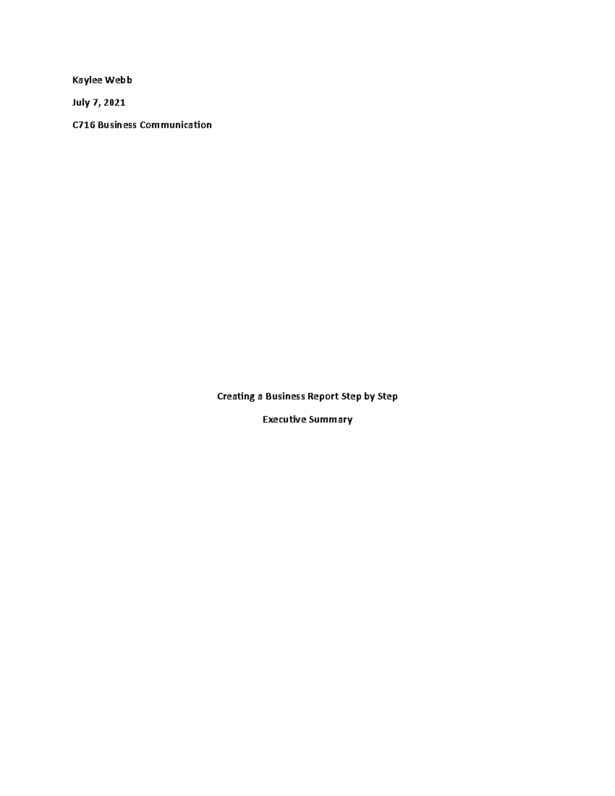 C716 Executive Summary - Kaylee Webb July 7, 2021 C716 Business ...