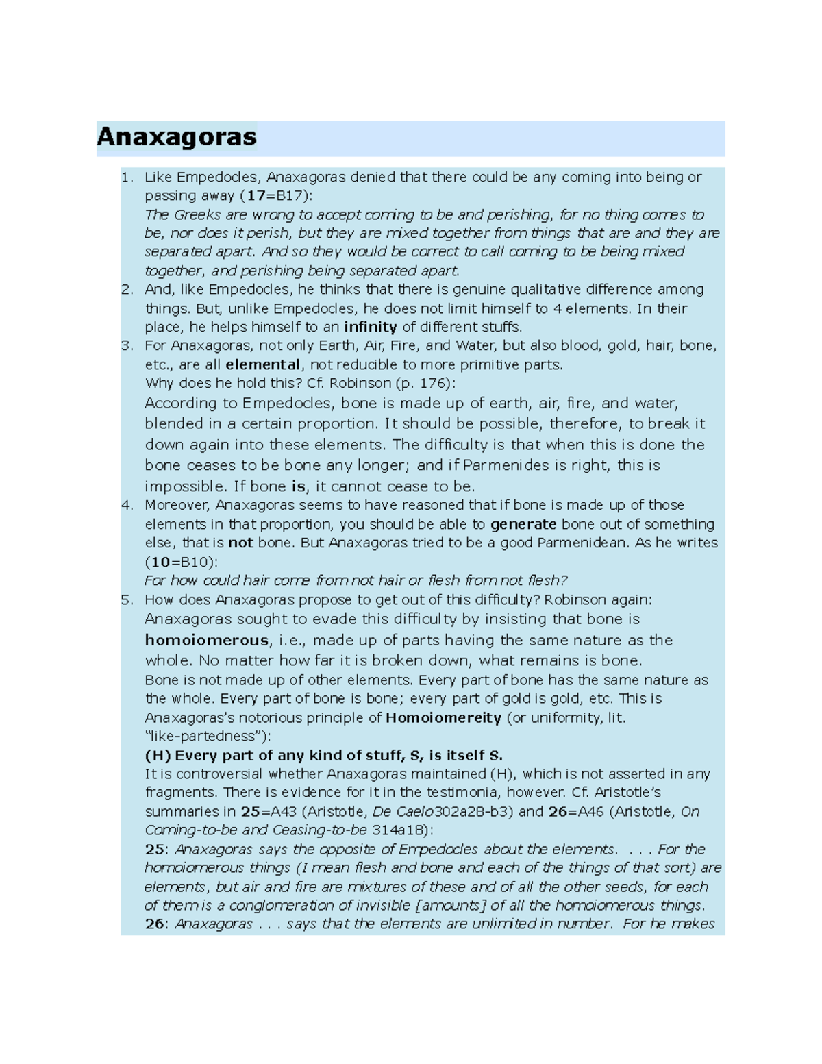 Anaxagoras - And so they would be correct to call coming to be being ...