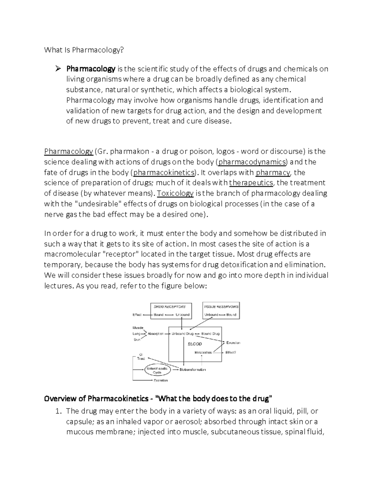 Intro - Pharmacology - What Is Pharmacology? Pharmacology is the ...