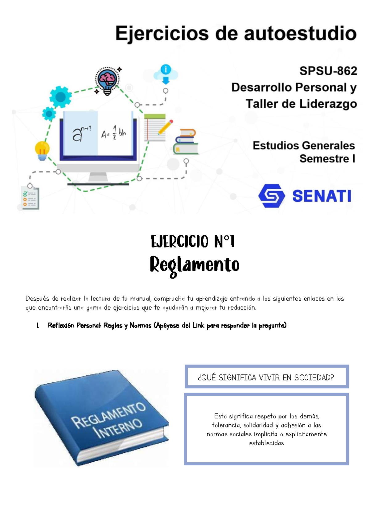 Ejercicios 001 DP - EJERCICIO N° 1 Reglamento Después de realizar la lectura de tu manual ...