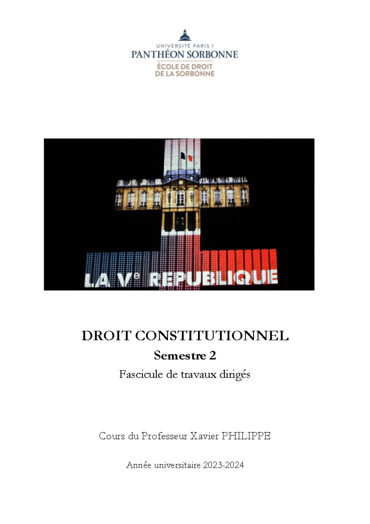 Fascicule de TD Droit constitutionnel Sem. 2 2023-2024 - DROIT CONSTITUTIONNEL Semestre 2 ...