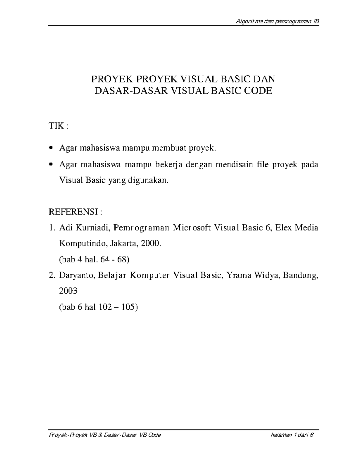Pertemuan Ke 4 - Materi VB 4 - PROYEK-PROYEK VISUAL BASIC DAN DASAR ...