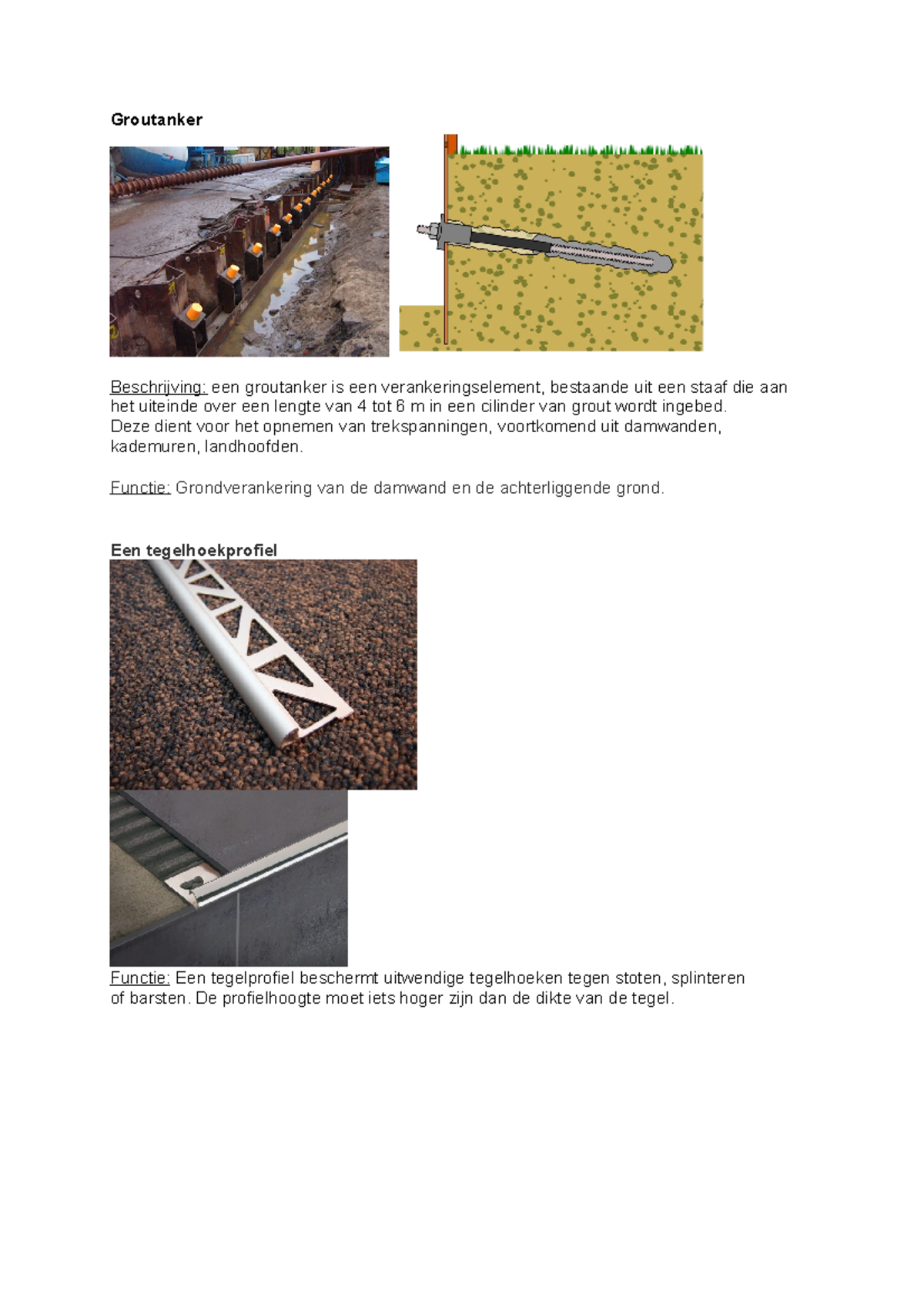 Materialen kennis - Groutanker Beschrijving: een groutanker is een ...