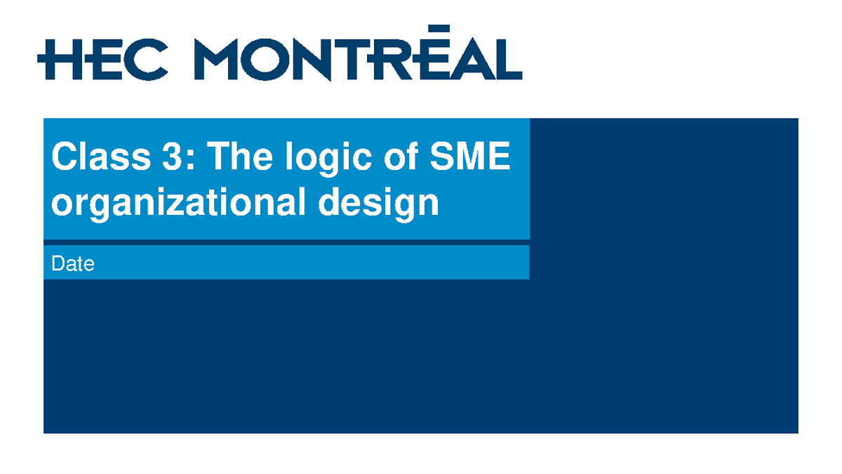 Building SMEs Class 3 - powerpoint - Class 3: The logic of SME ...