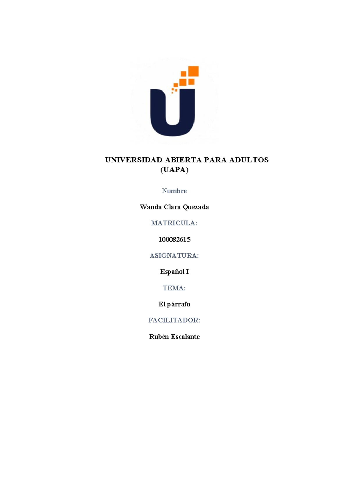 Español semana 9 - tarea - UNIVERSIDAD ABIERTA PARA ADULTOS (UAPA ...