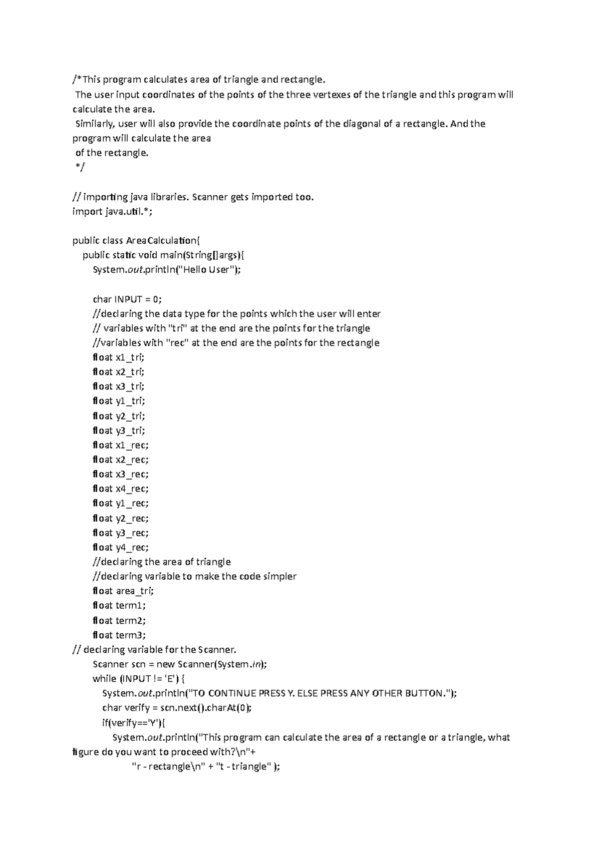 Areacalculation java program - /*This program calculates area of ...