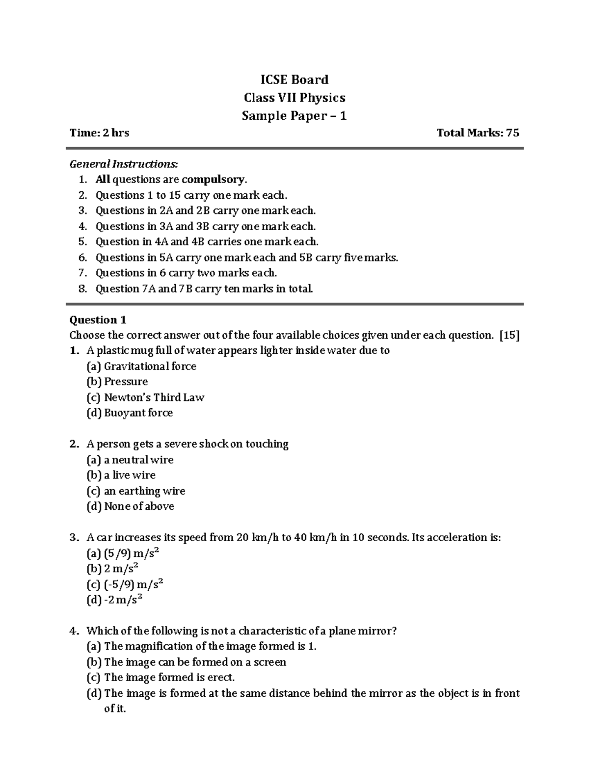 Grade 7 Physics Past Papers- 1 - Time: 2 hrs Total Marks: 75 General ...