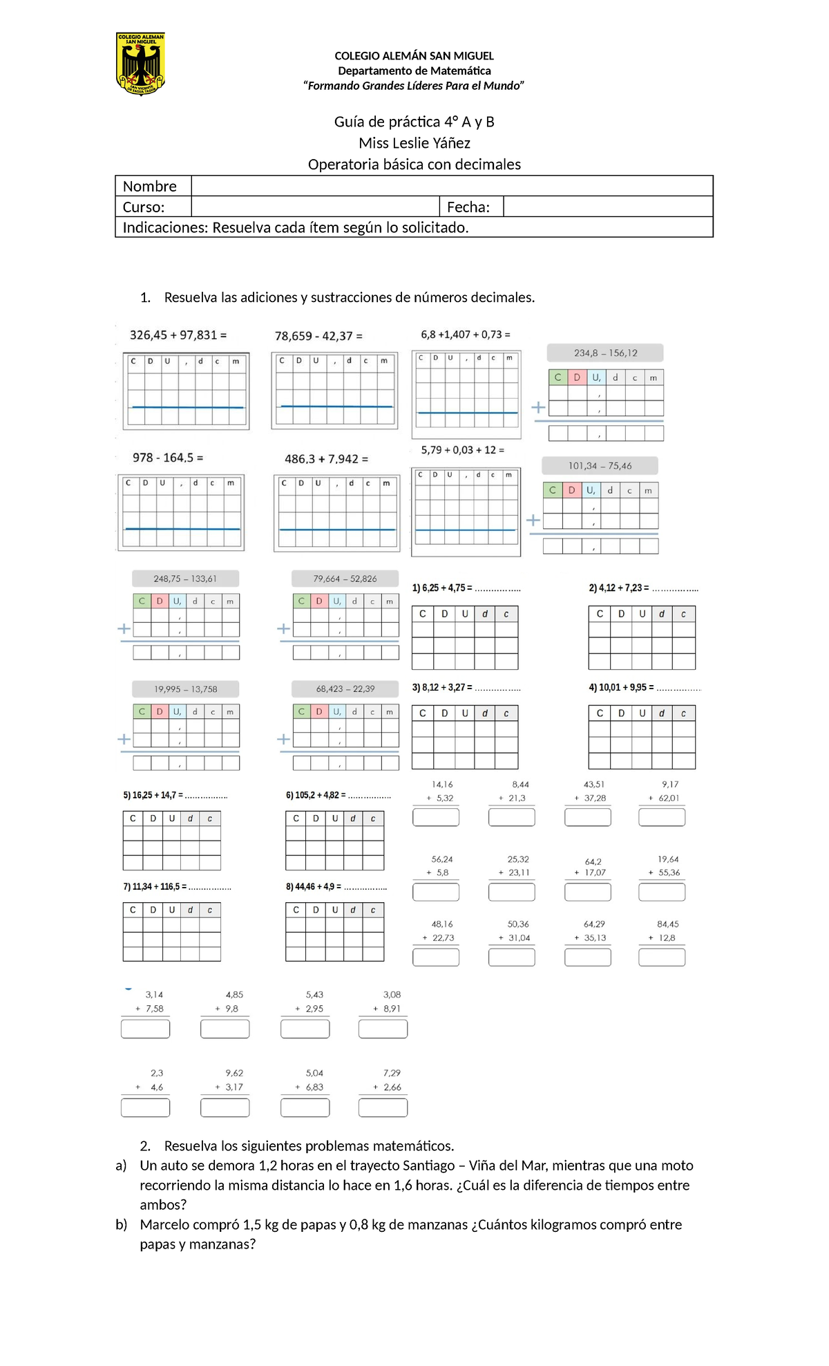 Guía de práctica 4 - practica - COLEGIO ALEMÁN SAN MIGUEL Departamento de Matemática “Formando ...