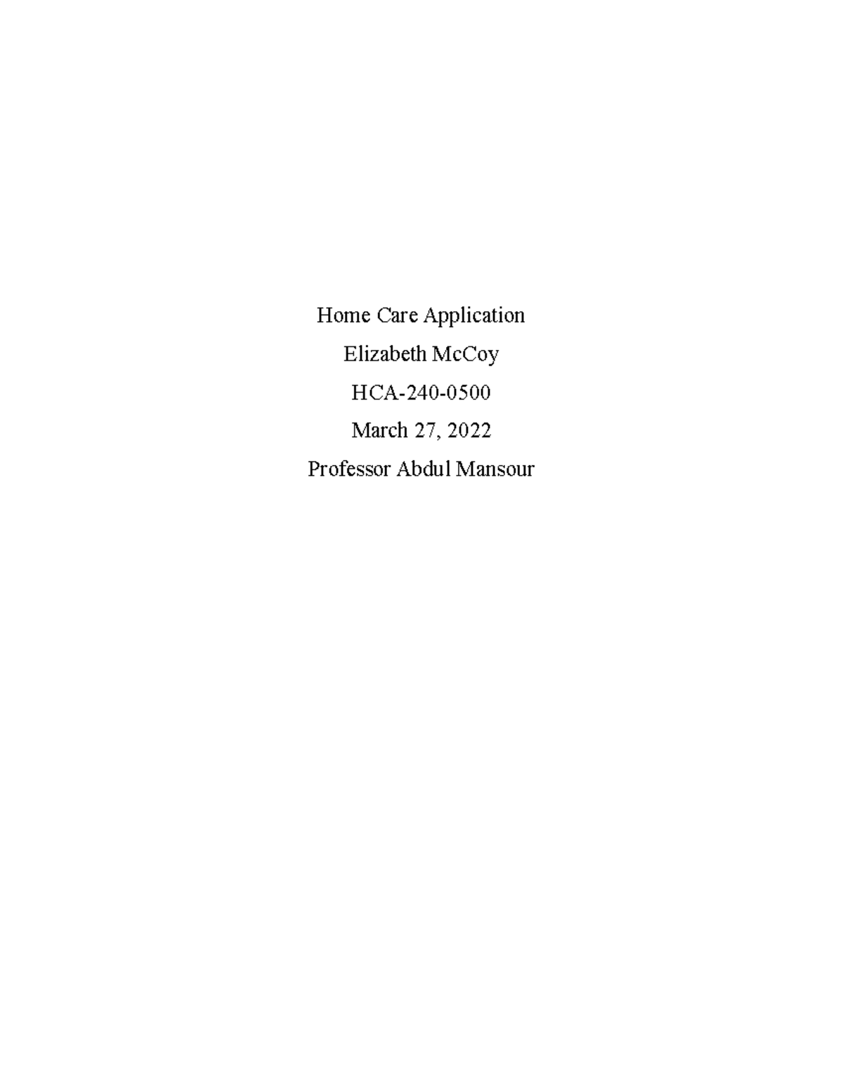 Home Care Application - Home Care Application Elizabeth McCoy HCA-240 ...