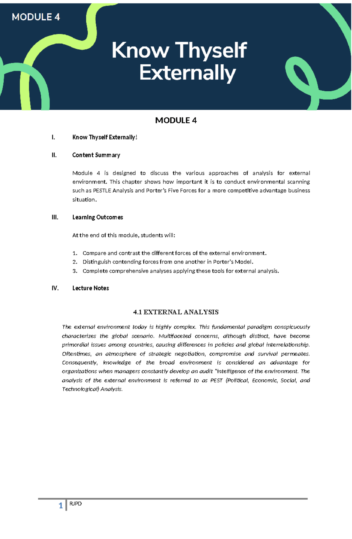 BME1-Module-4 - STRATEGIC MANAGEMENT - MODULE 4 I. Know Thyself Externally! II. Content Summary ...