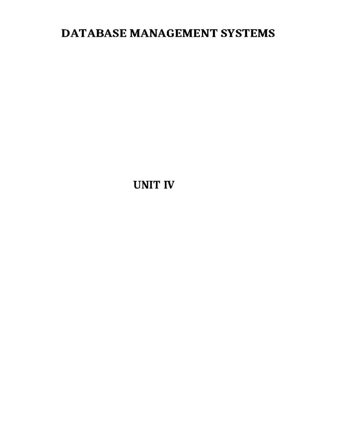 DBMS UNIT - 4 - GOOD ONE - DATABASE MANAGEMENT SYSTEMS UNIT IV INTRODUCTION TO SCHEMA REFINEMENT ...