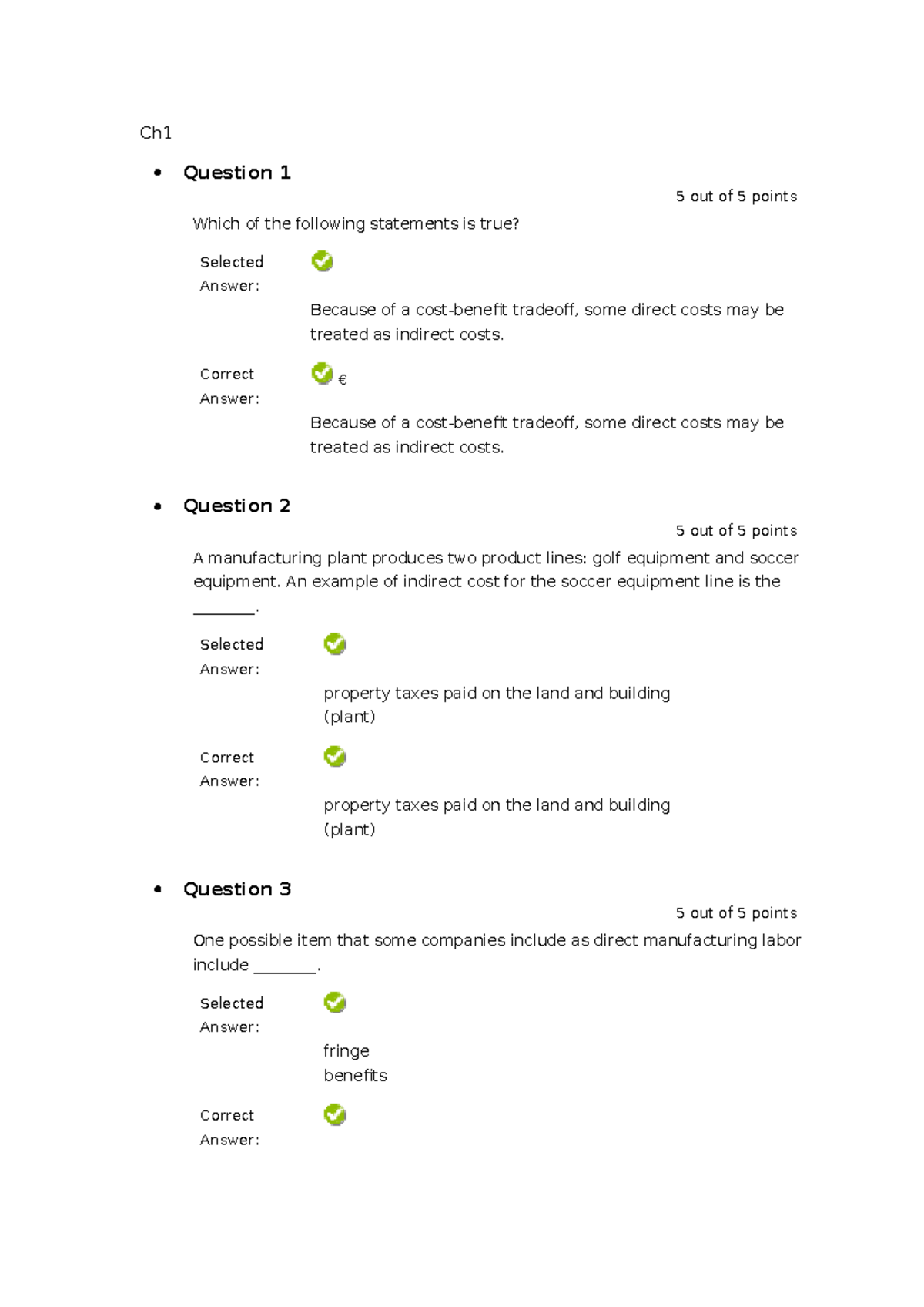 Ch1 - Ch Question 1 5 out of 5 points Which of the following statements ...