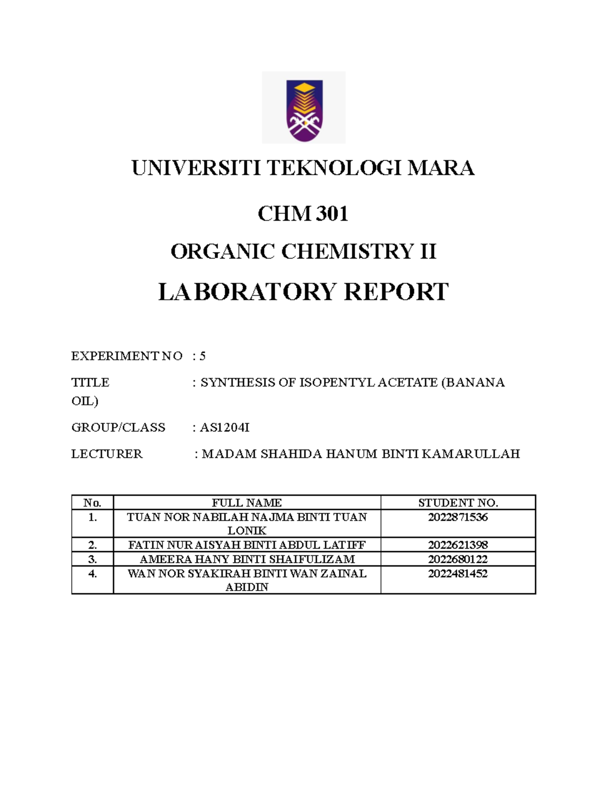 Lab report exp 5 chm301 - UNIVERSITI TEKNOLOGI MARA CHM 301 ORGANIC ...