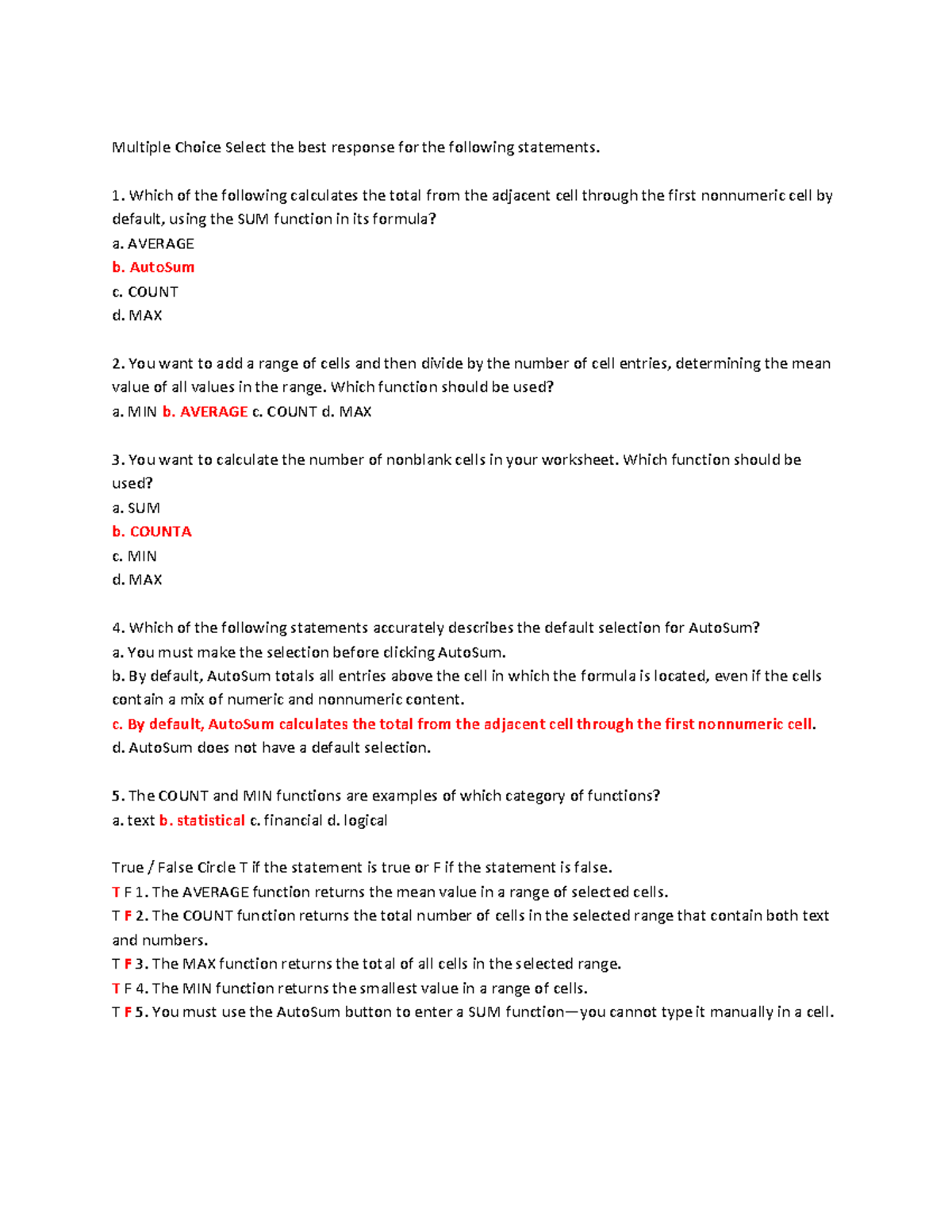 Assesment - Multiple Choices - Multiple Choice Select the best response ...