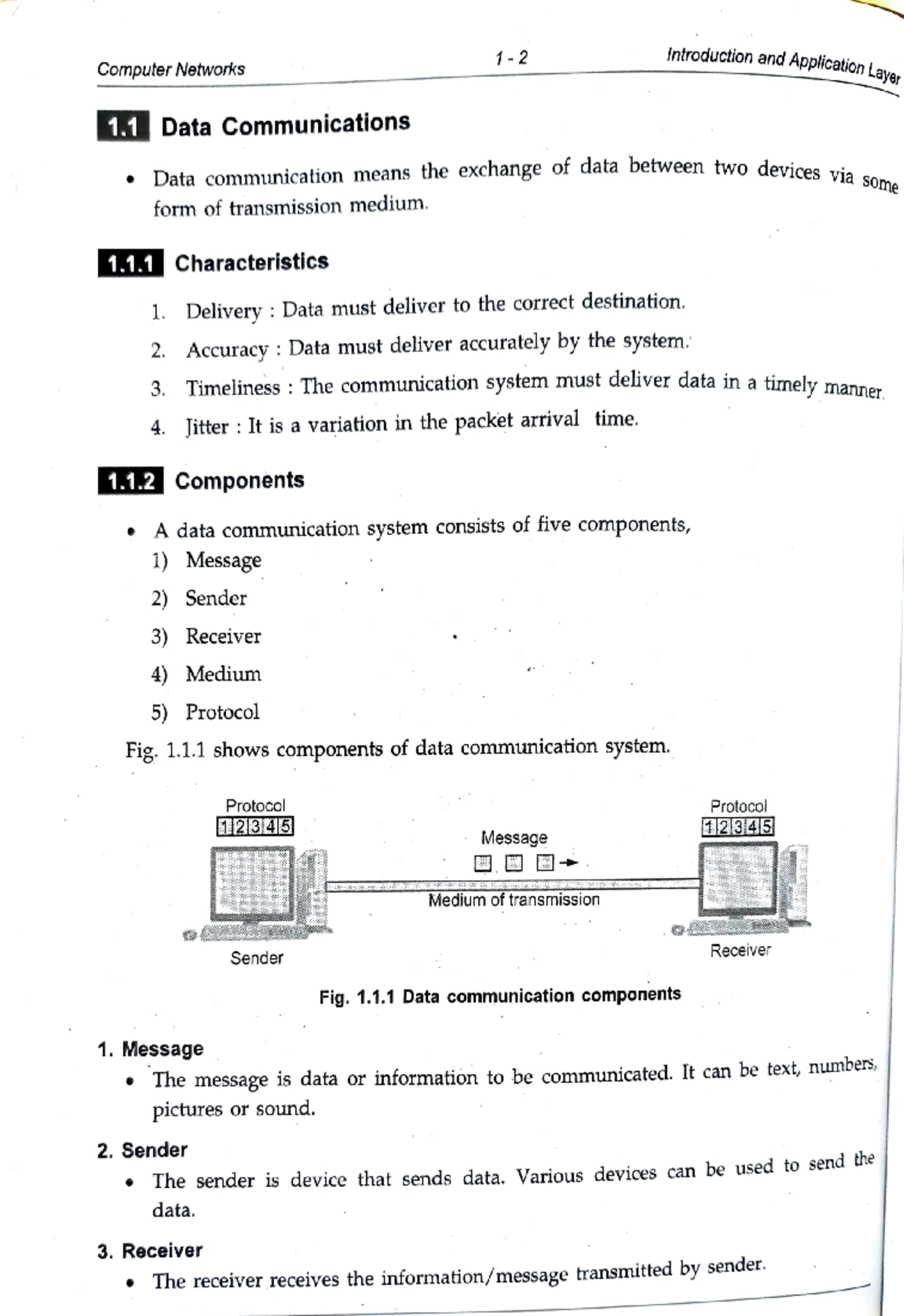 Data communication - Computer Networks 1 Data Communications form of transmission medium. Data ...