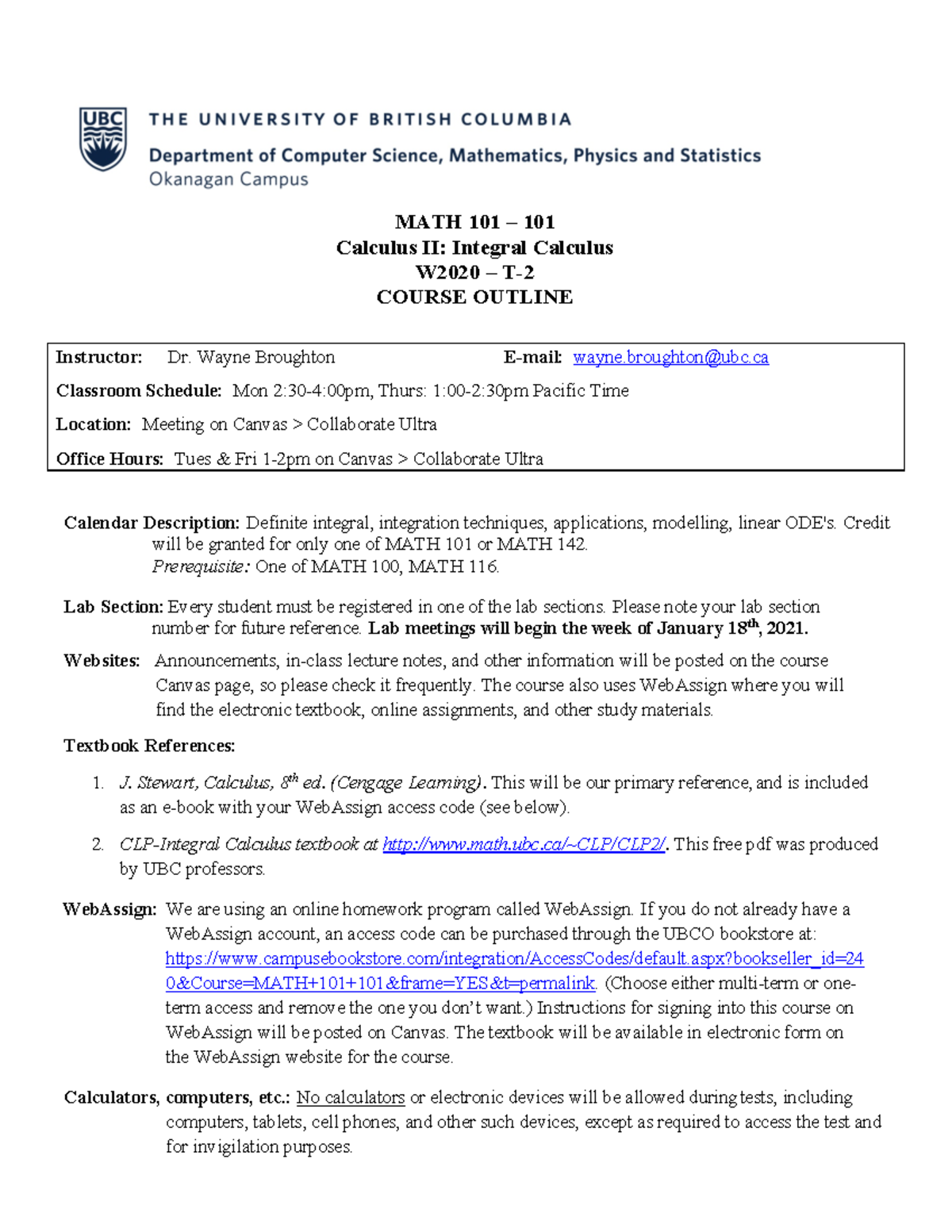 MATH 101-101 Syllabus W2020 T-2 Wayne Broughton - MATH 101 – 101 Calculus II: Integral Calculus ...