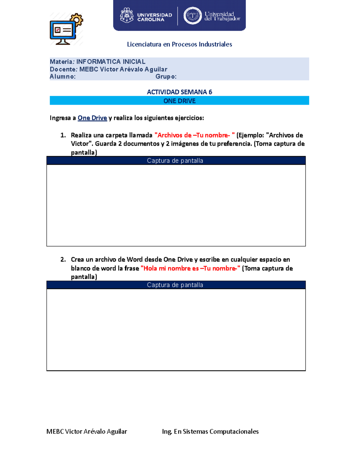 Actividad 6 Informática Inicial 2022 - Licenciatura en Procesos ...