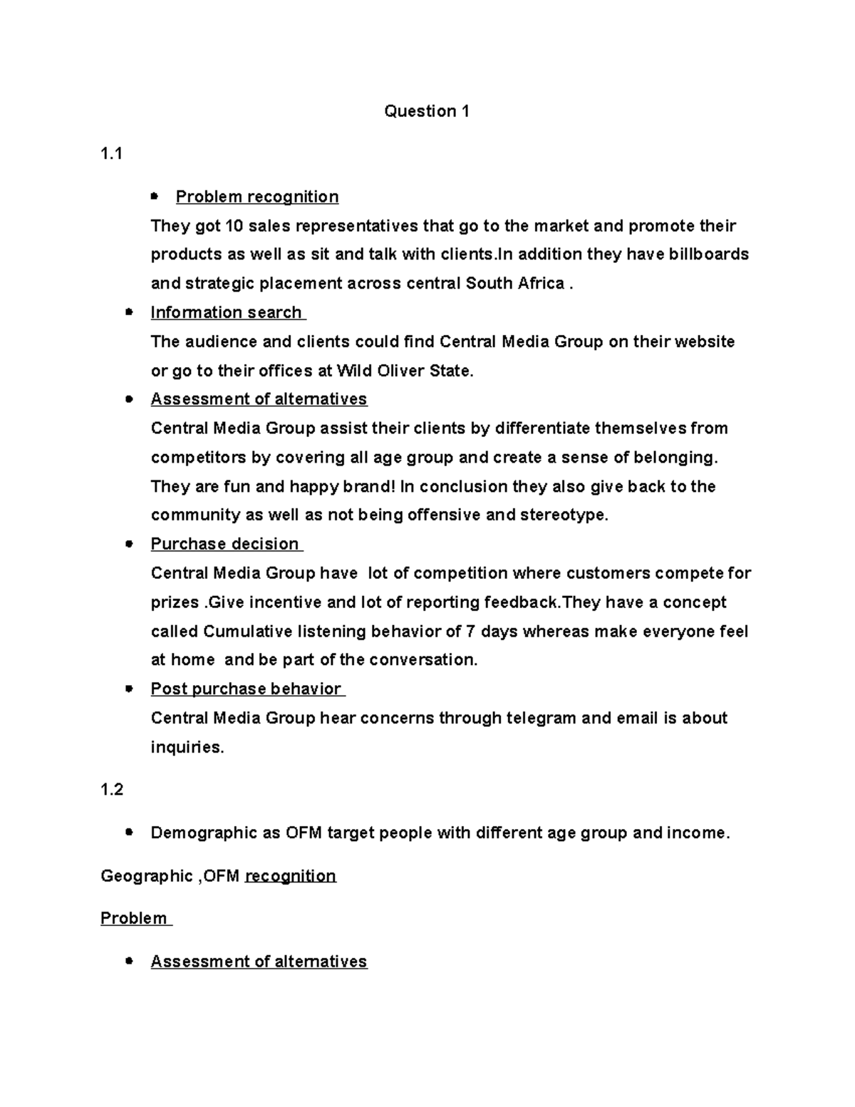 EBUS1514 - assignment - Question 1 1. Problem recognition They got 10 sales representatives that ...