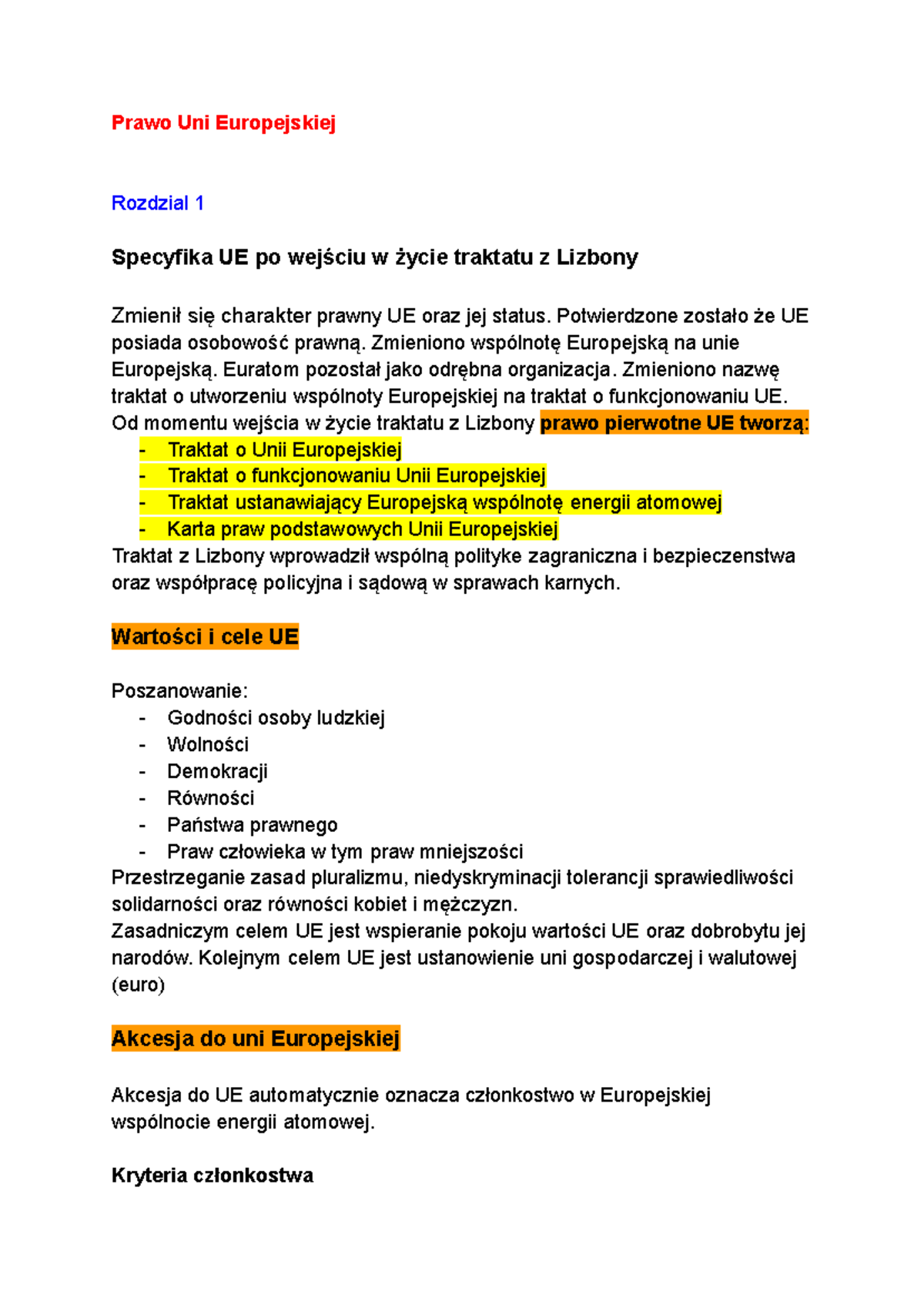 Prawo Unii Europejskiej - Prawo Uni Europejskiej Rozdzial 1 Specyfika UE po wejściu w życie ...