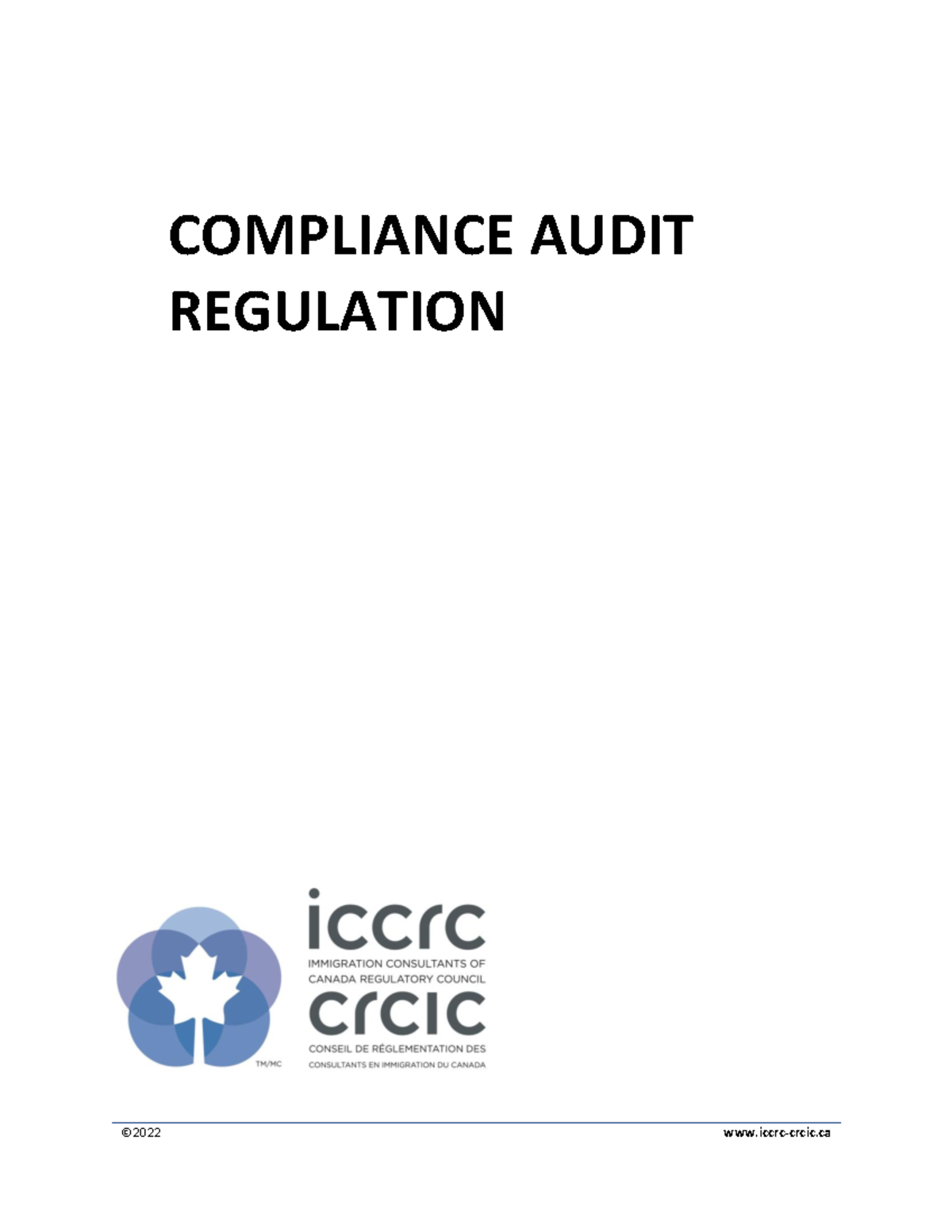 Compliance Audit Regulation ( Updated) - © 2022 iccrc-crcic COMPLIANCE ...