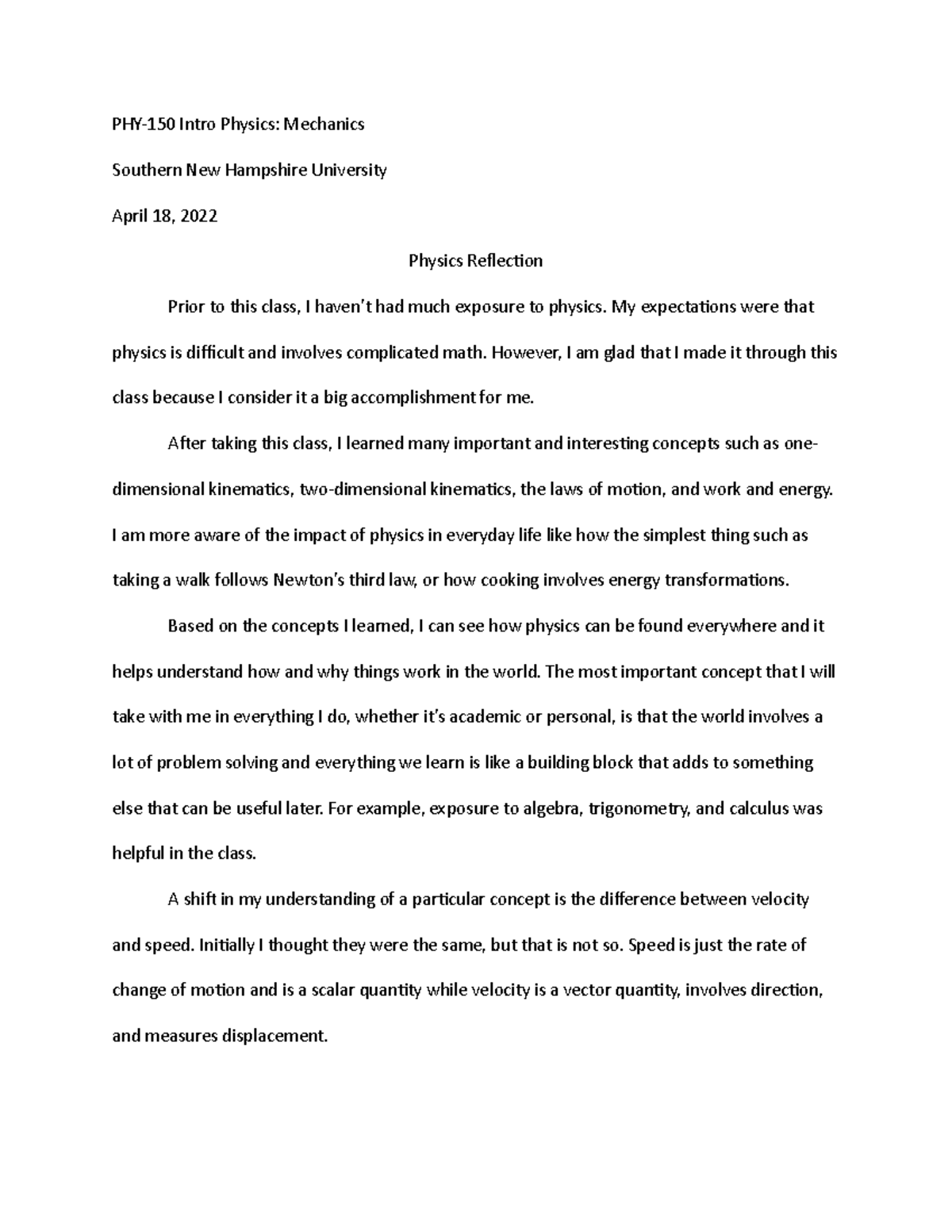 Physics Reflection Paper - PHY-150 Intro Physics: Mechanics Southern ...