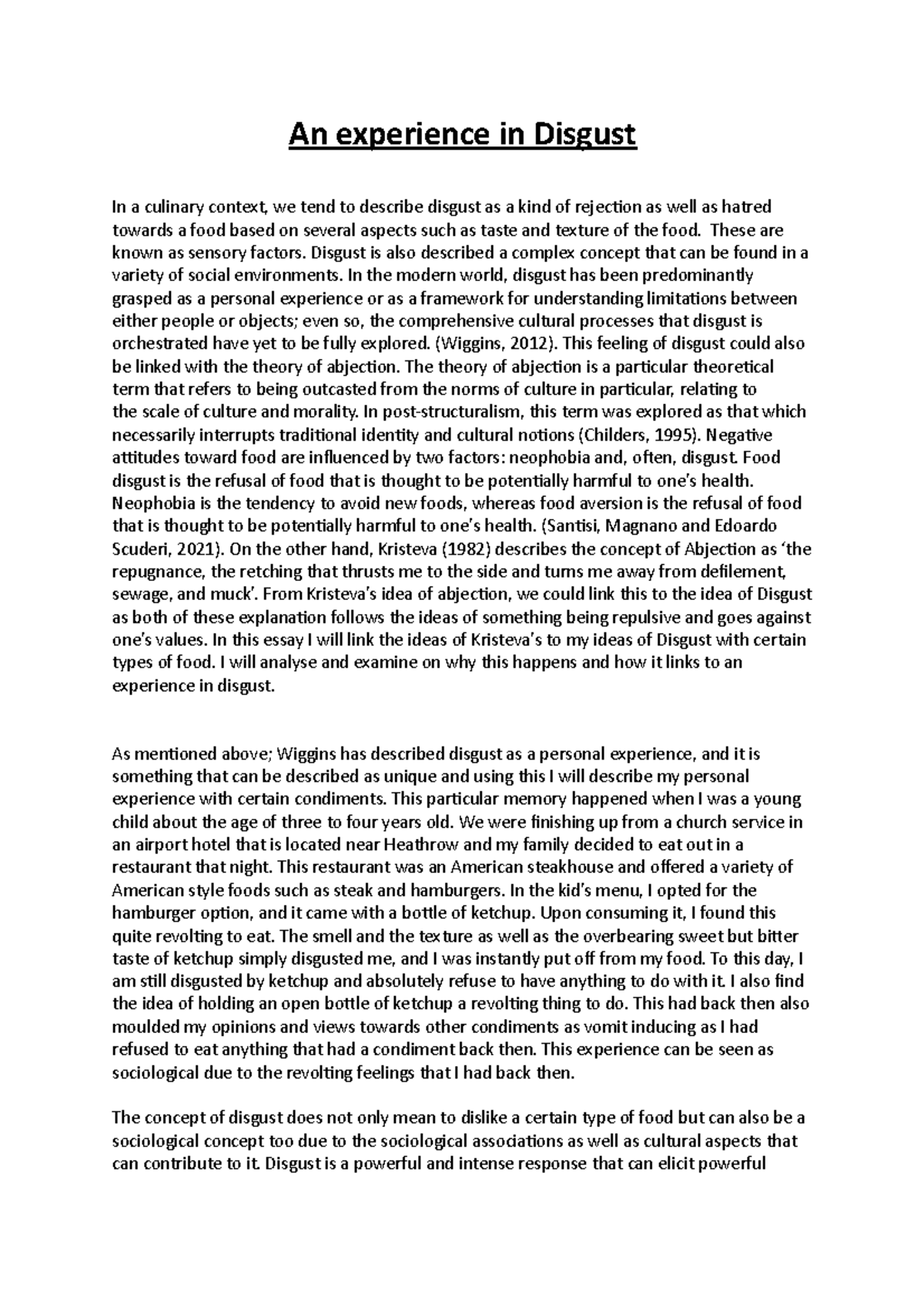 An experience in Disgust - These are known as sensory factors. Disgust ...