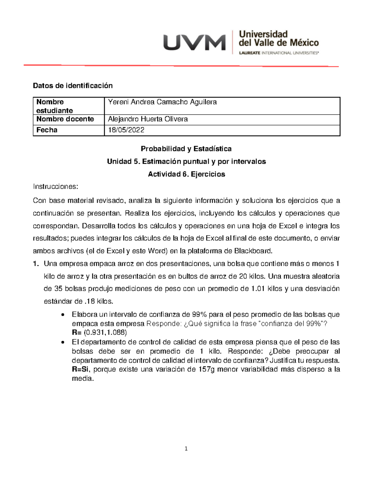 U5 Act 6 - Actividad 6 unidad 5 - Datos de identificación Probabilidad y Estadística Unidad 5 ...