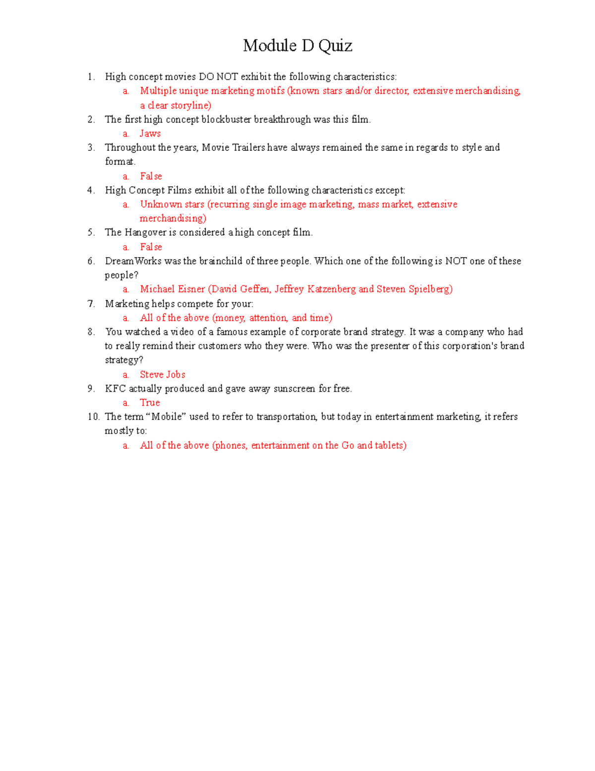 Module D Quiz - Module D Quiz High concept movies DO NOT exhibit the ...