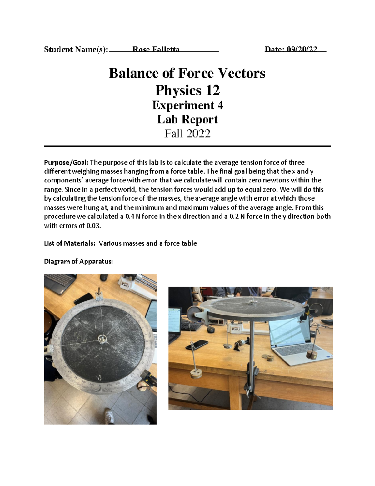 PHY 012 Experiment #4 Lab Report - Student Name(s): Rose Falletta Date ...