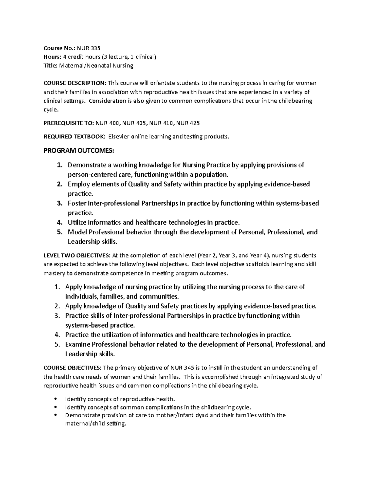 NUR 335 Syllabus Spring 2023 - Course No.: NUR 335 Hours: 4 credit ...