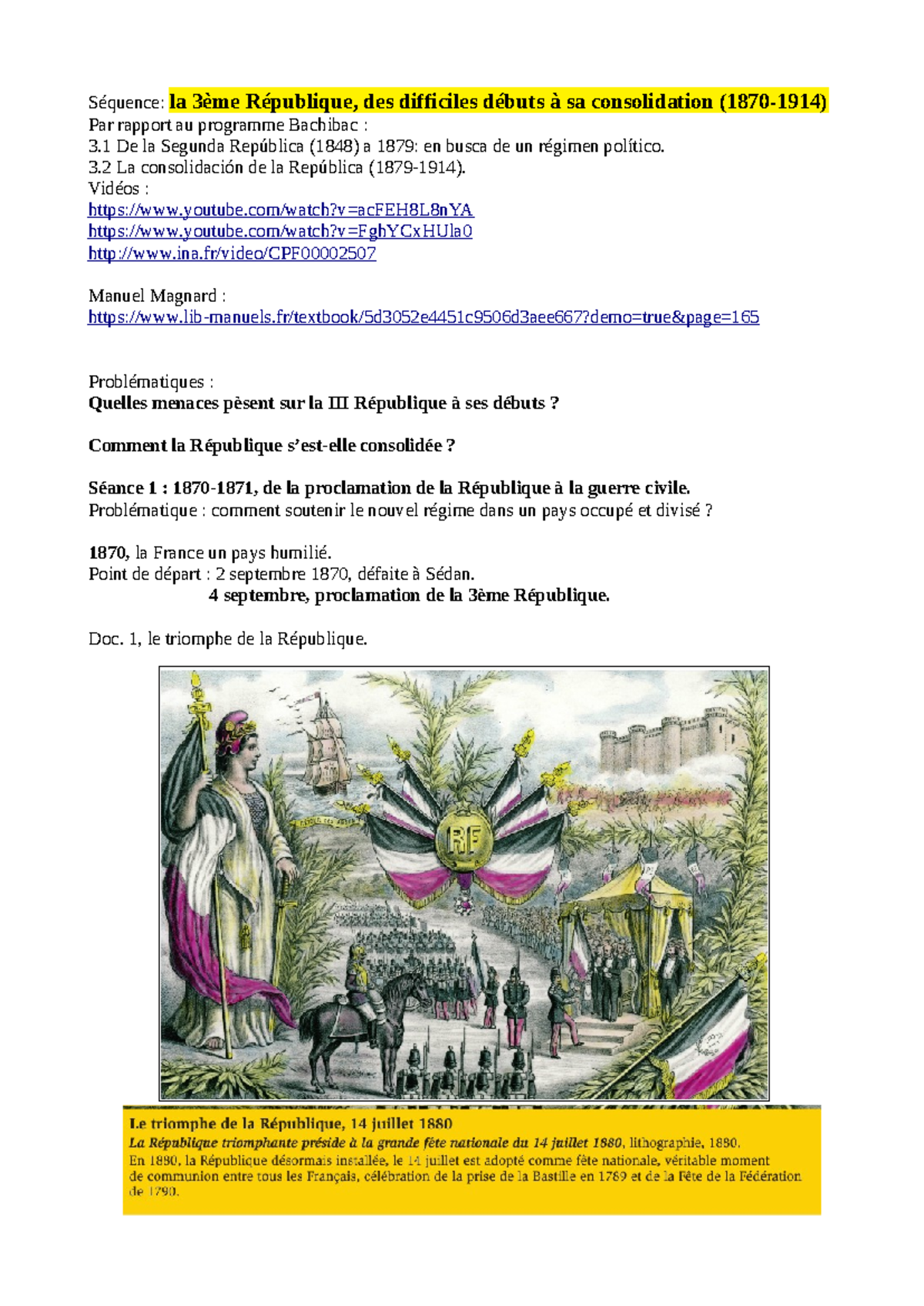 Séquence 3, la troisième République - Séquence: la 3ème République, des difficiles débuts à sa ...