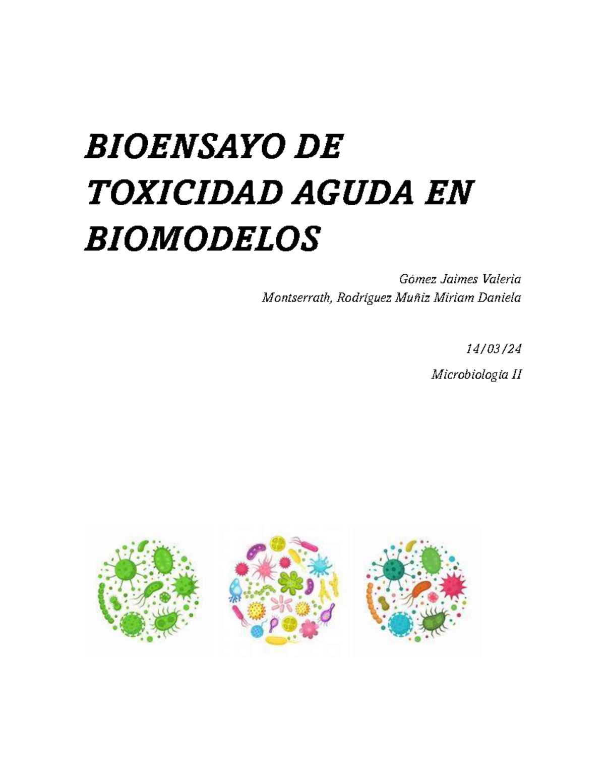 Bioensayo Microbiologia II - BIOENSAYO DE TOXICIDAD AGUDA EN BIOMODELOS ...