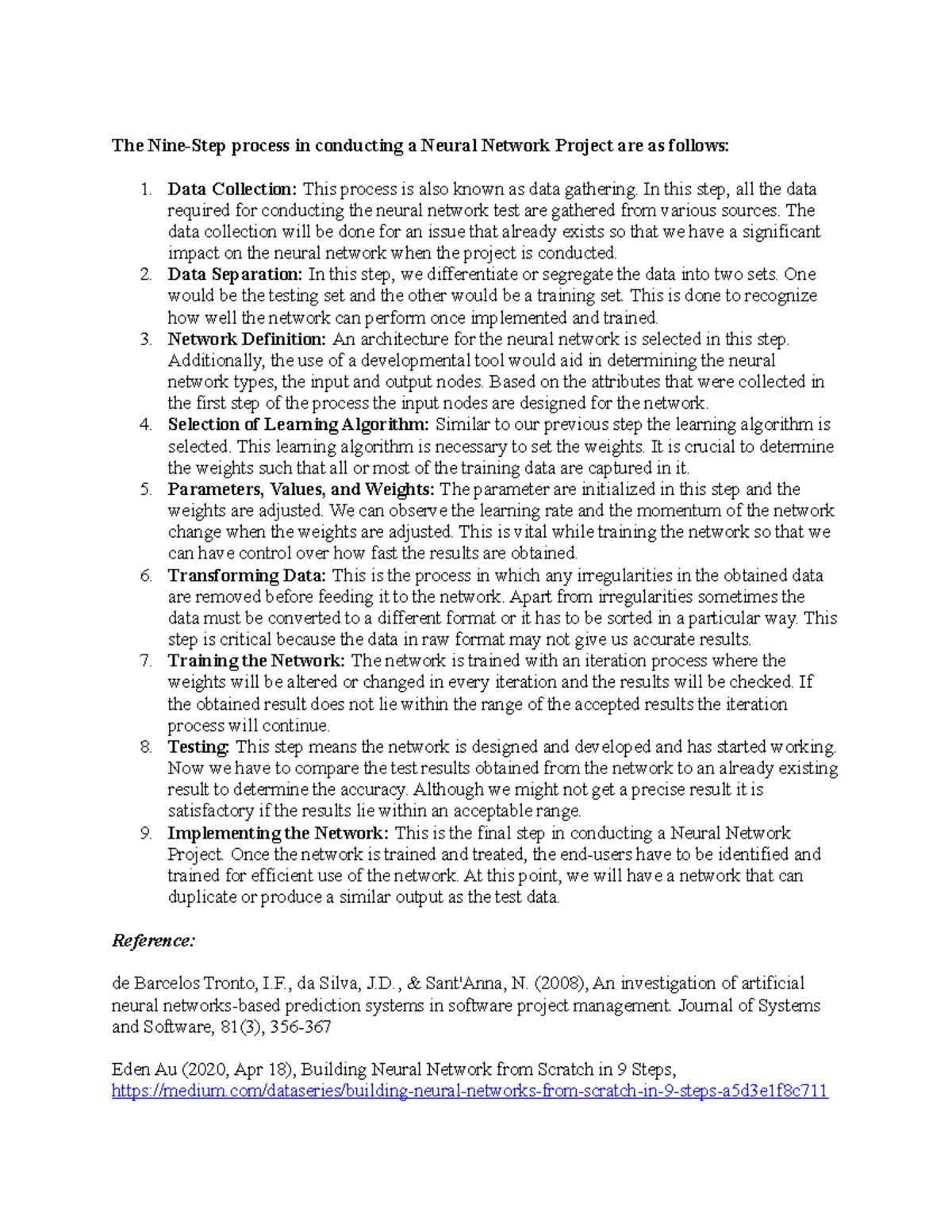 Midterm - Essay answer for the mid term - The Nine-Step process in conducting a Neural Network ...