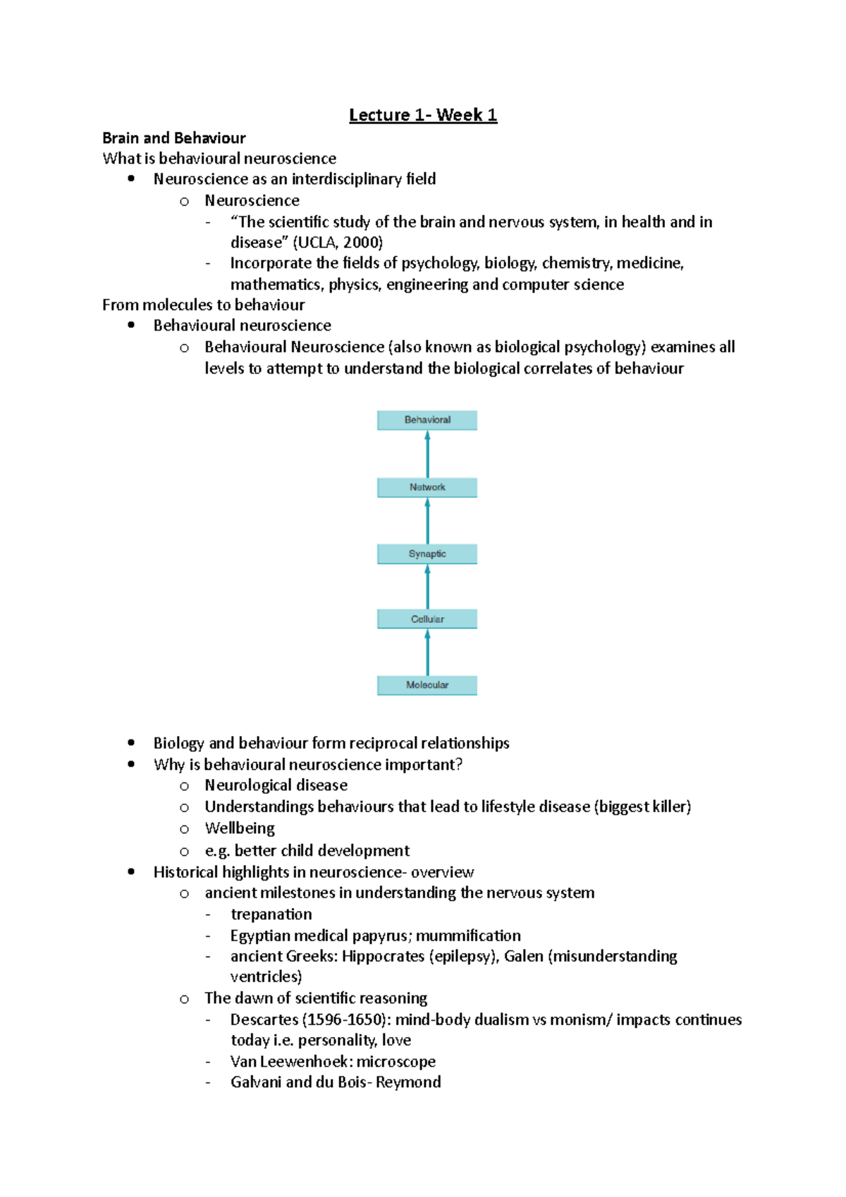 Lecture 1 - Lecture 1- Week 1 Brain and Behaviour What is behavioural neuroscience Neuroscience ...