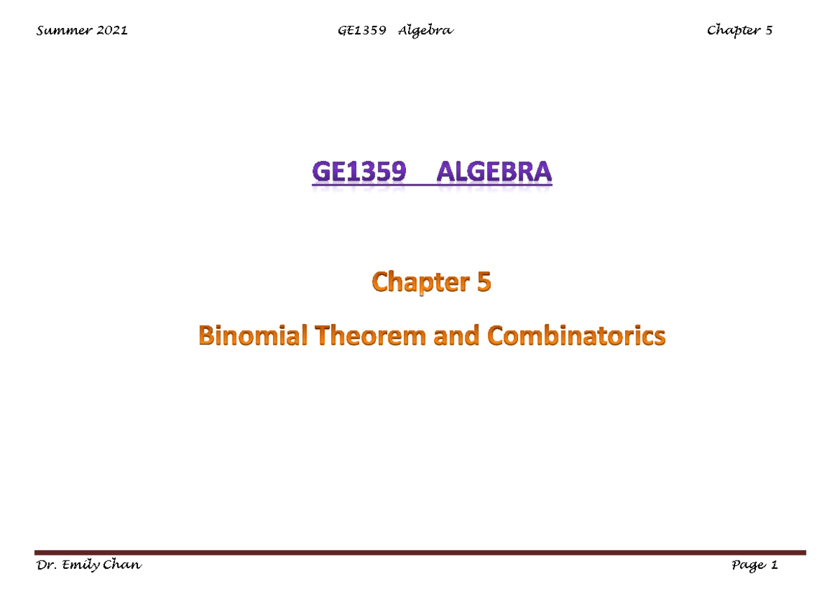 GE1359 Summer 2021 Ch5 - Chapter 5: Binomial Theorem and Combinatorics 1 Fundamental concepts of ...