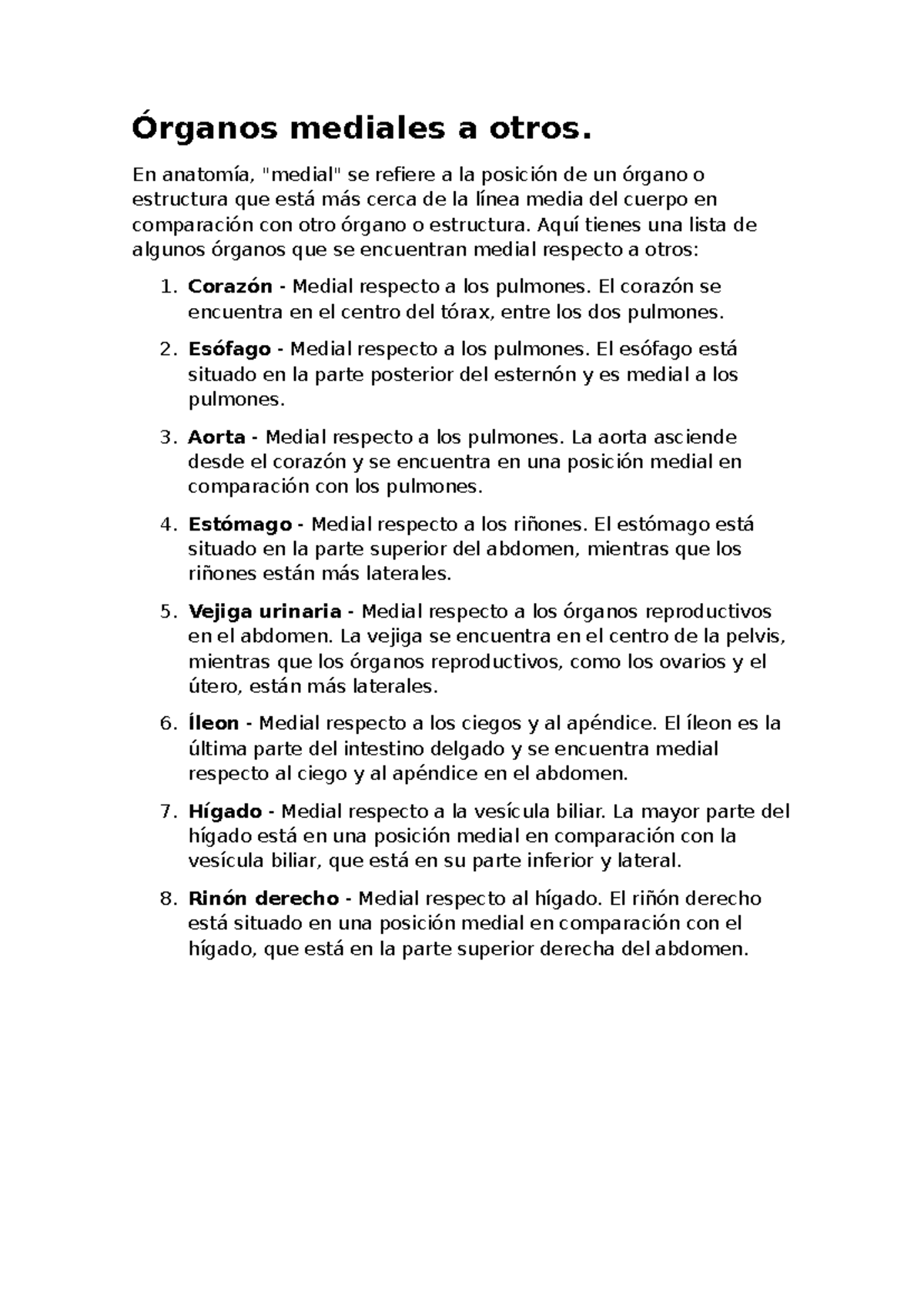 Órganos mediales a otros - En anatomía, "medial" se refiere a la ...